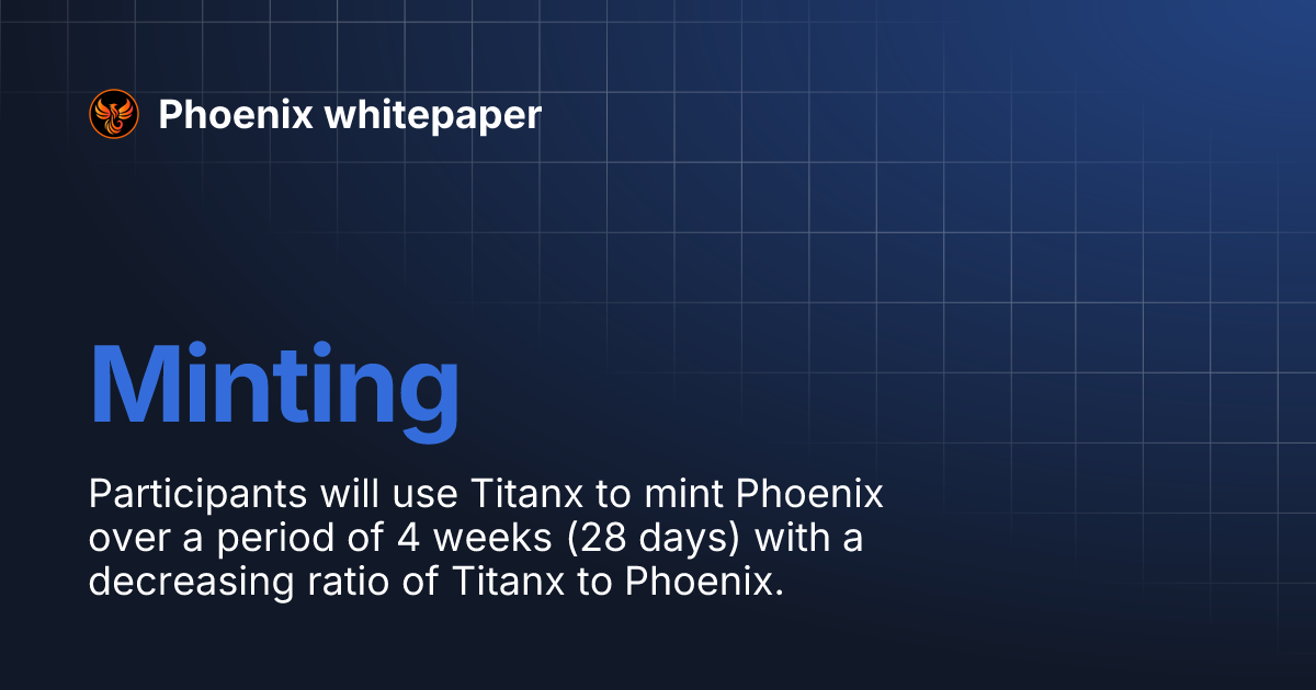 Minting | Phoenix whitepaper